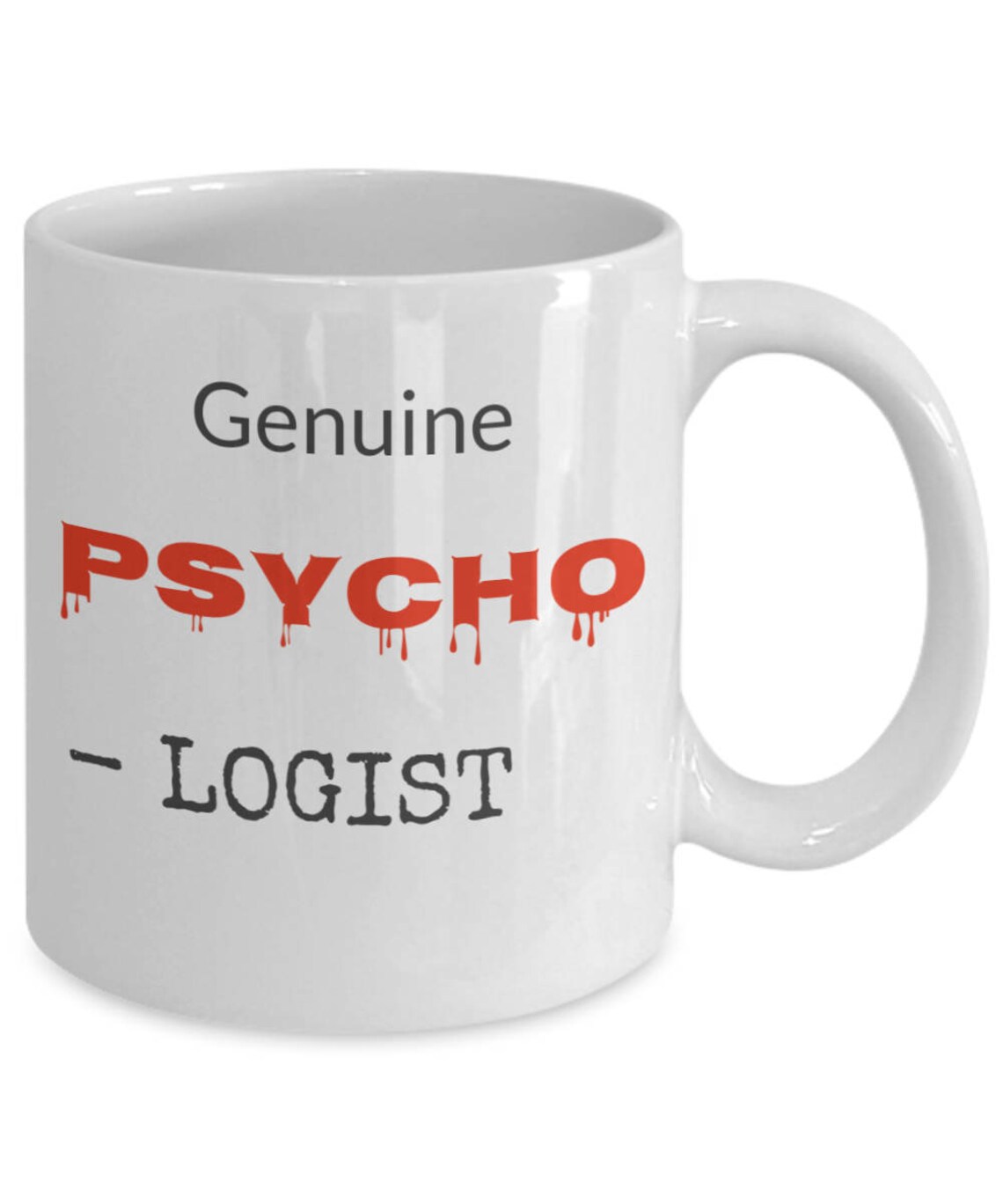 Psychology Coffee Mug - Genuine Psychologist Funny Gift Cup - Etsy