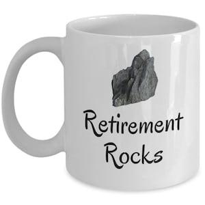 Geology Mug - Retirement Rocks - Funny Geology Gift - Geologist ...