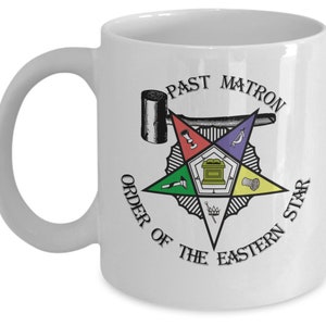 Order of the Eastern Star Masonic Coffee Mug - Past Matron Gavel Symbol ...