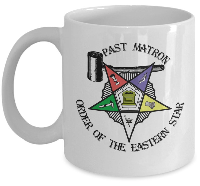 Order of the Eastern Star Masonic Coffee Mug - Past Matron Gavel Symbol ...