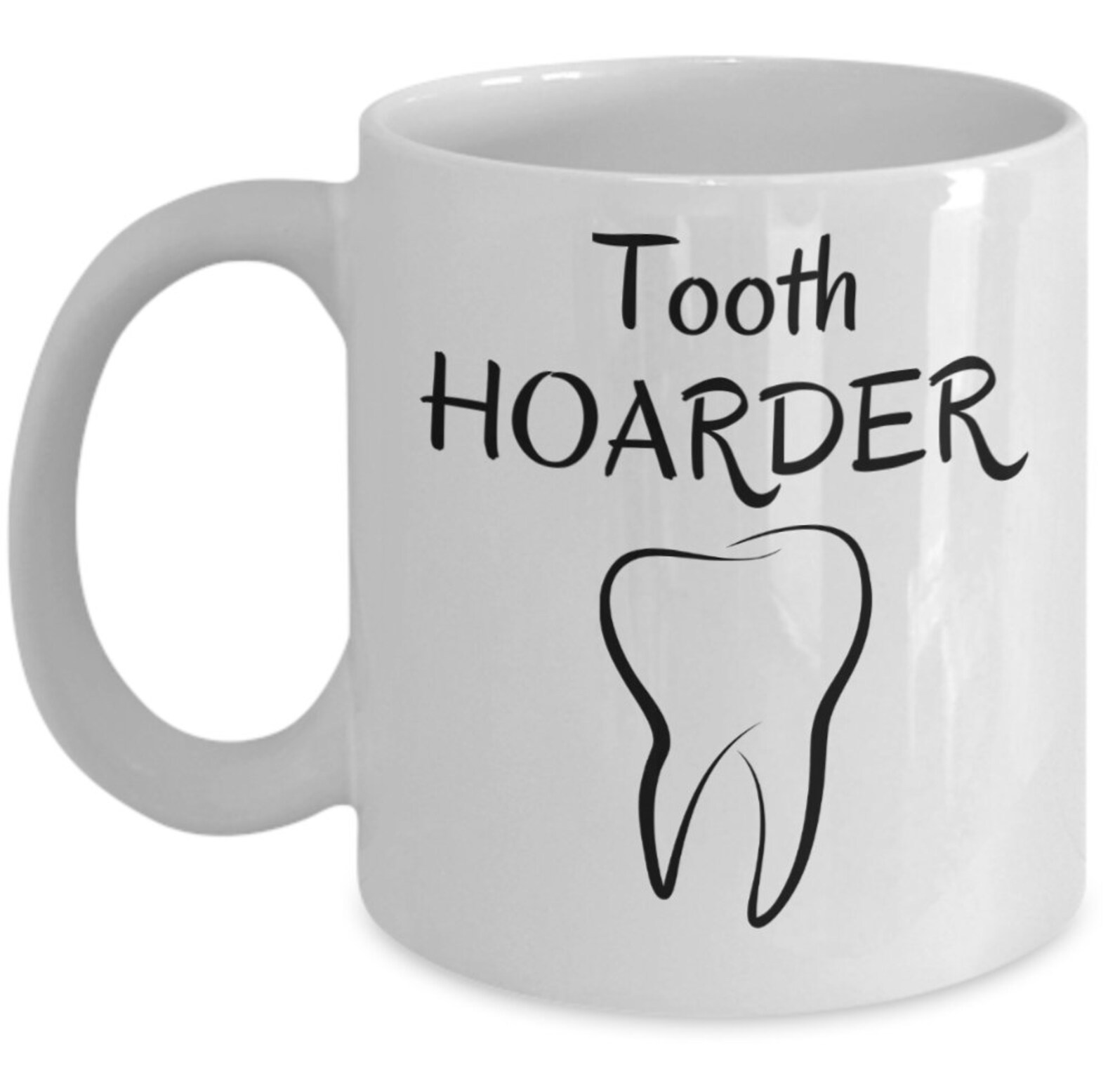 Funny Dentist Coffee Mug Tooth Hoarder Pulling Teeth - Etsy