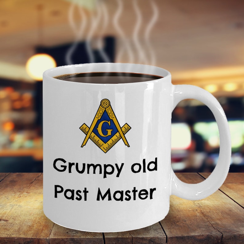 Freemason Coffee Mug Grumpy Old Past Master Funny Masonic - Etsy