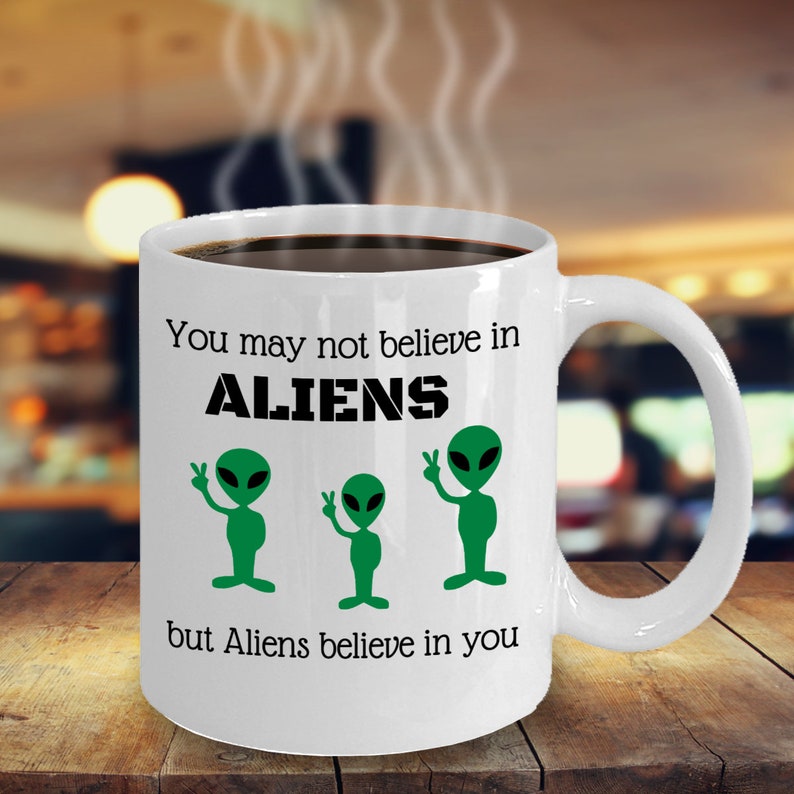UFO Mug Funny Alien Coffee Mug Aliens but Aliens Believe - Etsy