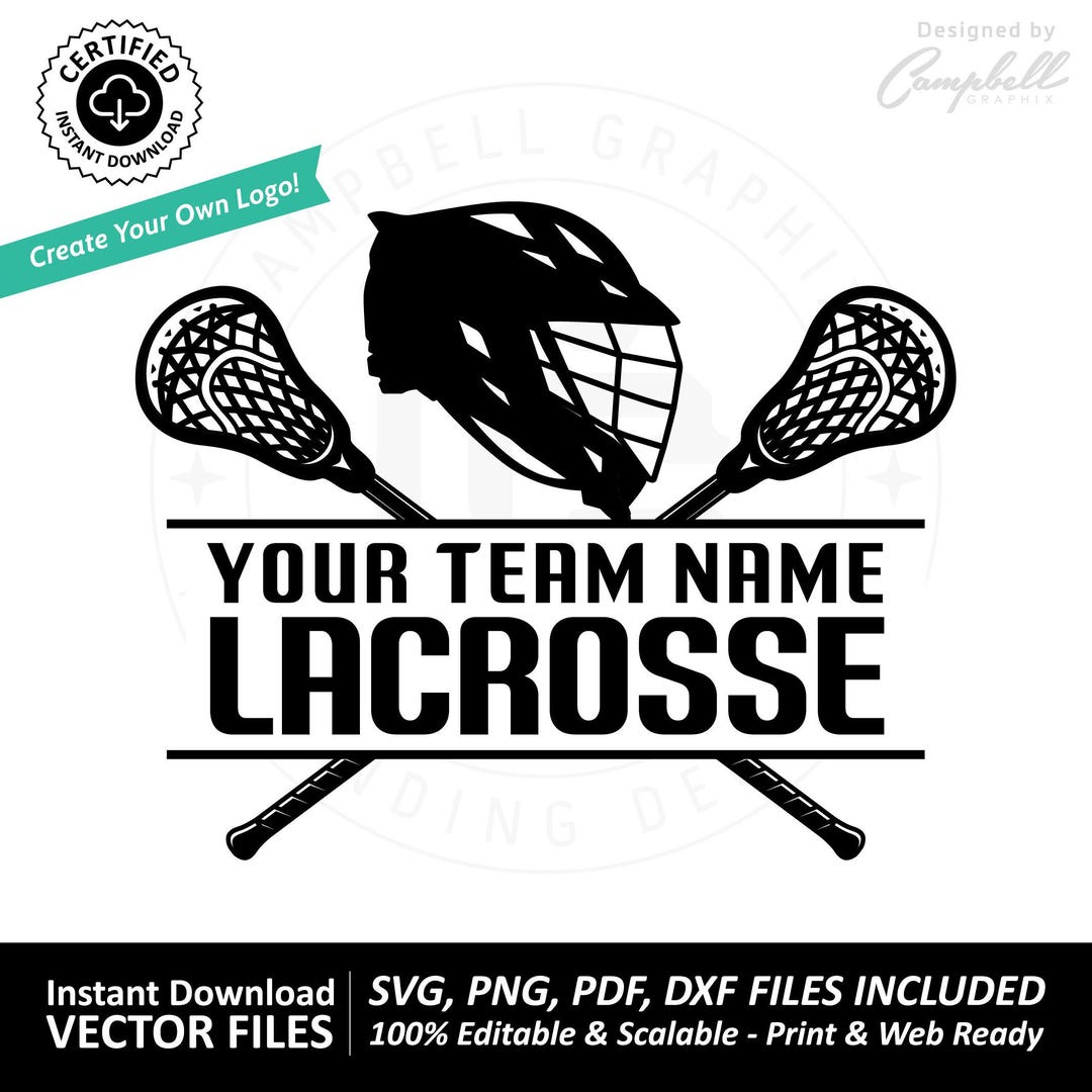 Lacrosse Team Logo SVG: DIY Customizable Vector Template Files for ...