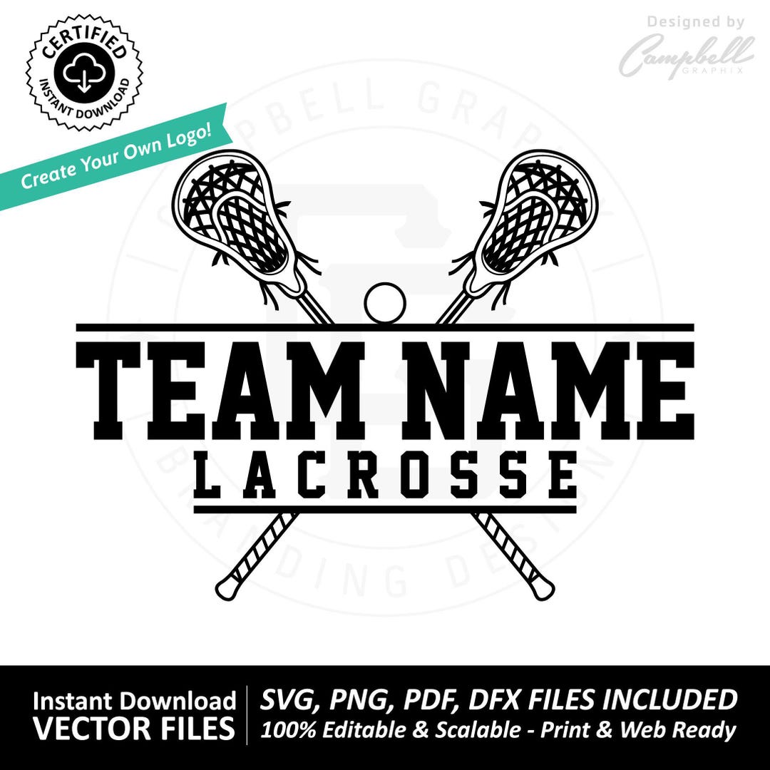 Lacrosse SVG Instant Download Team Logo DIY Design Printable SVG ...