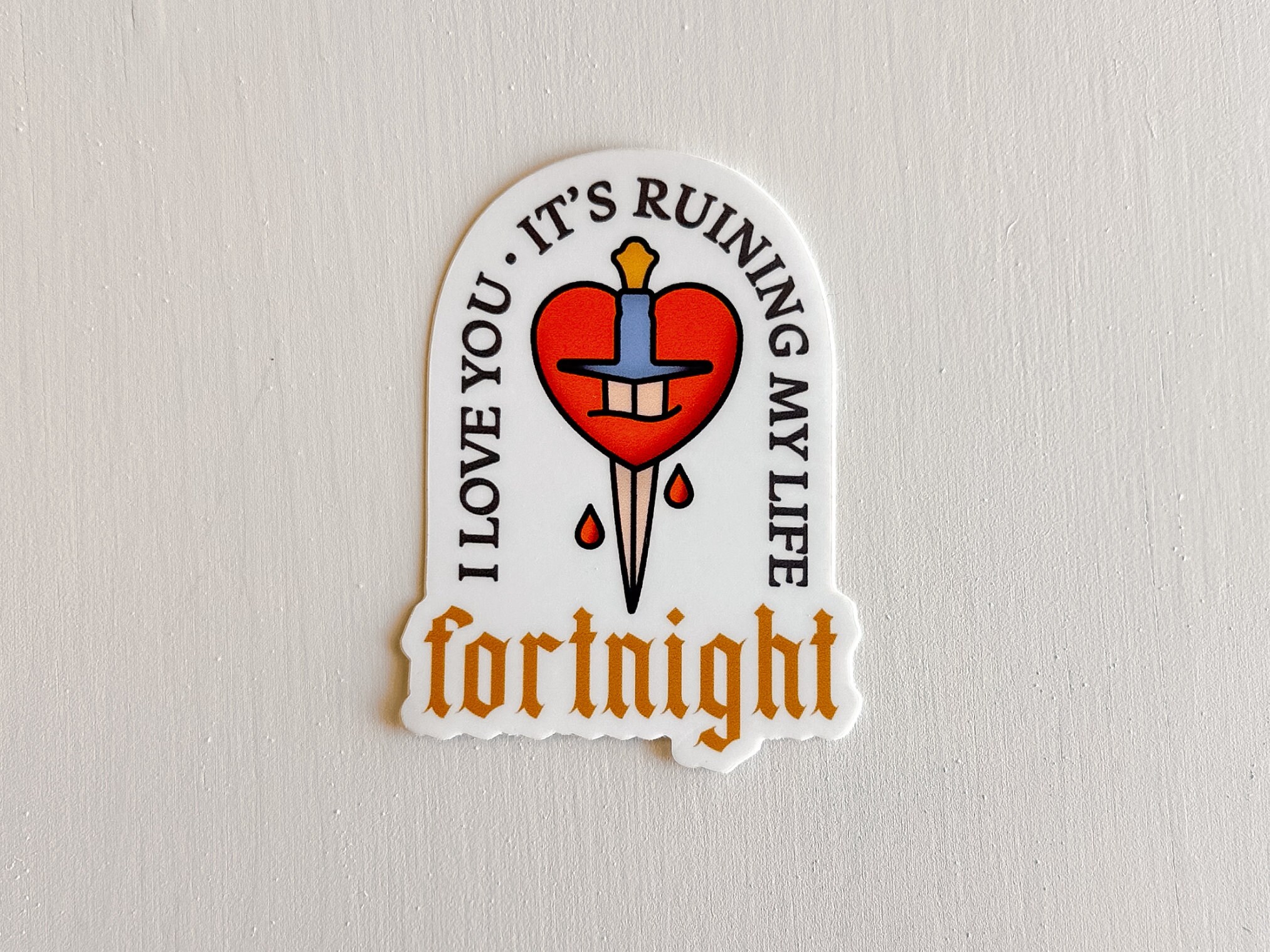 Fortnight Sticker - Taylor Swift | I Love You, It's Ruining My Life ...