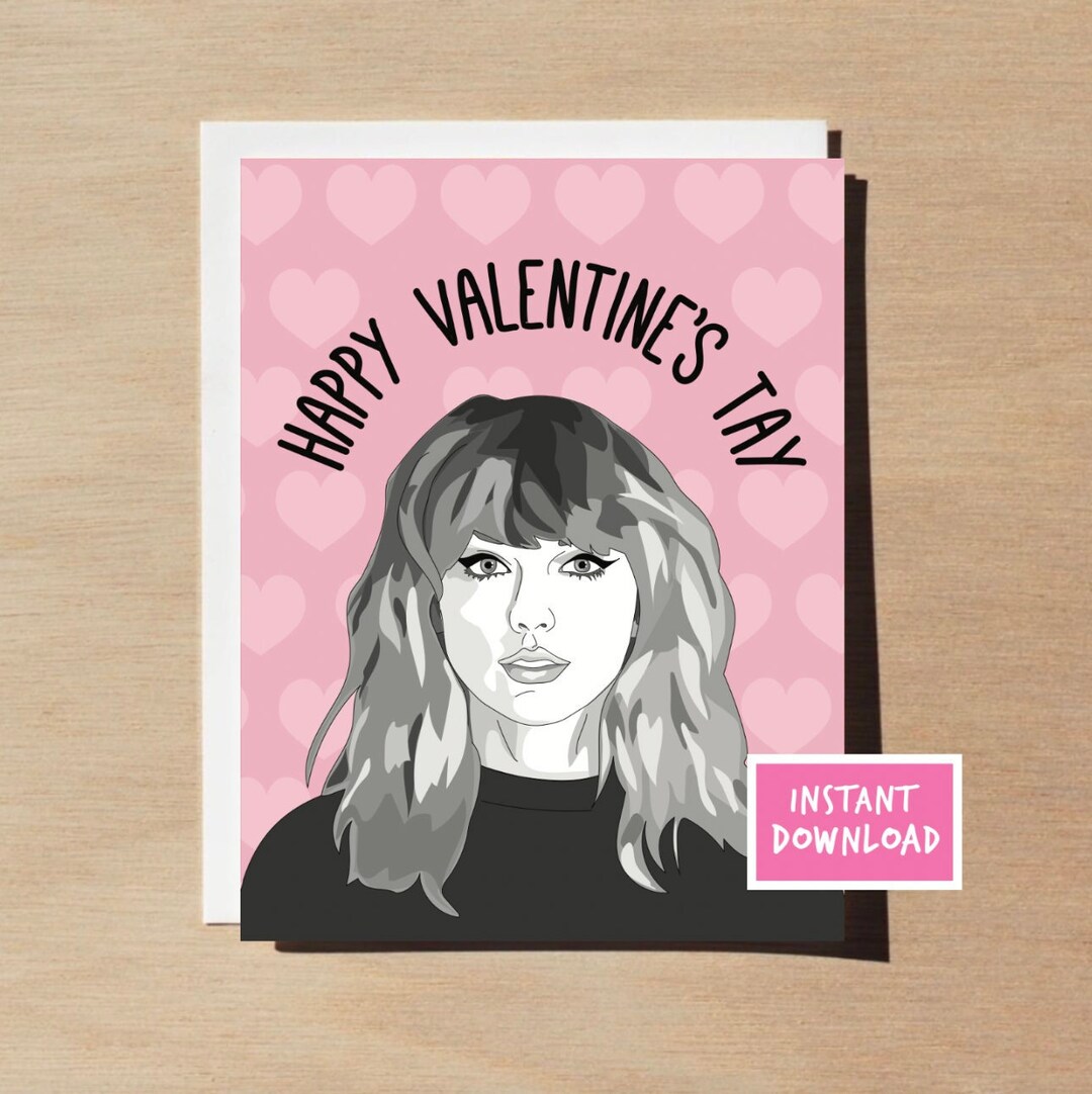 Taylor Swift Valentine's Day Card PRINTABLE - Etsy