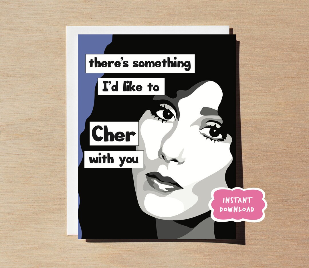 Cher Greeting Card PRINTABLE - Etsy