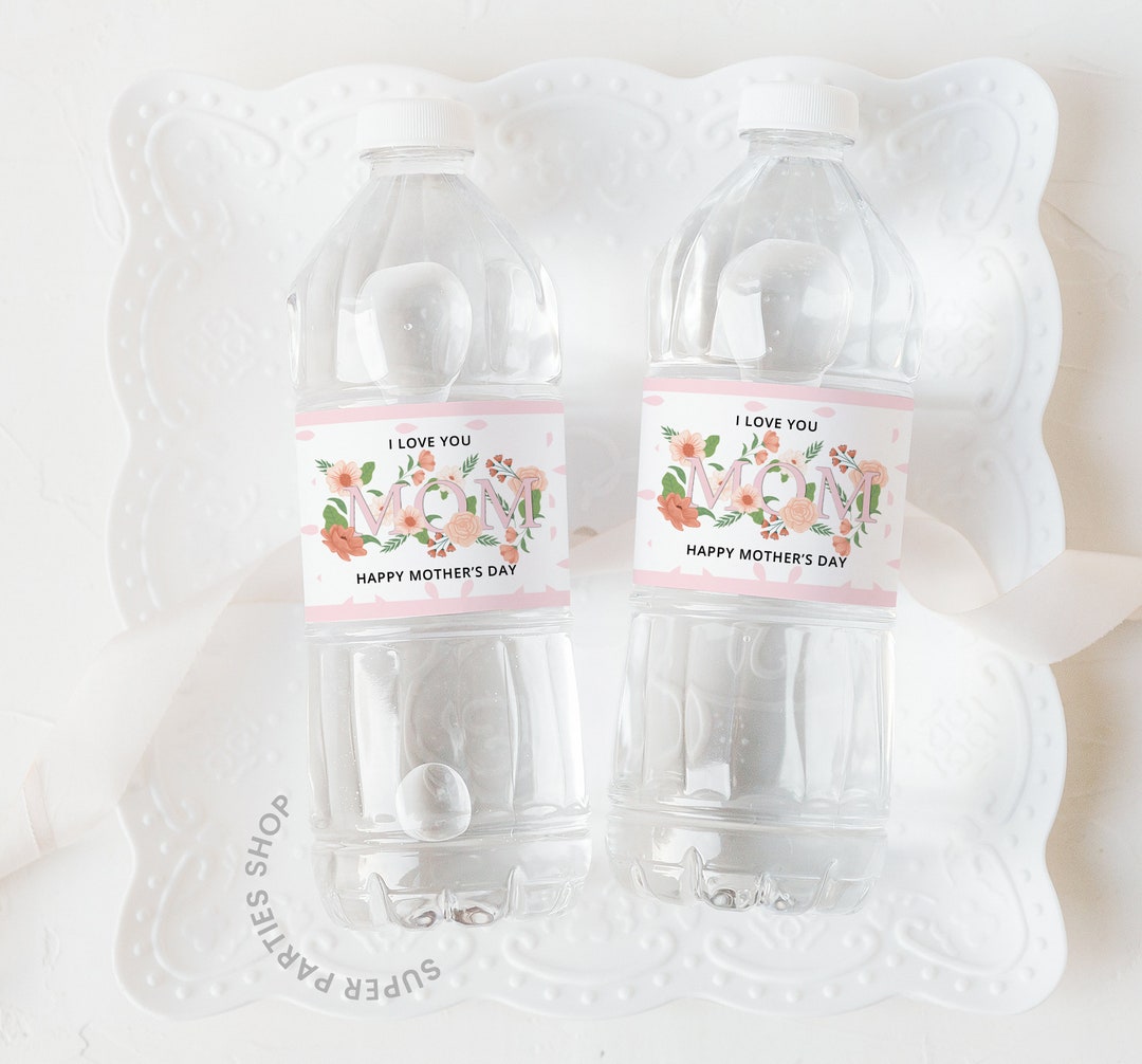 Mother's Day Water Bottle Labels , Mother's Day Favors, Happy Mother's ...