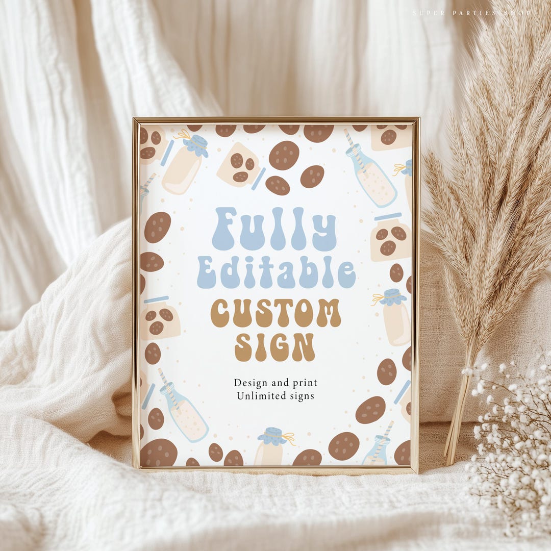 Editable Cookie & Milk Custom Sign, Cholcolate Chip Birthday, Cookie ...