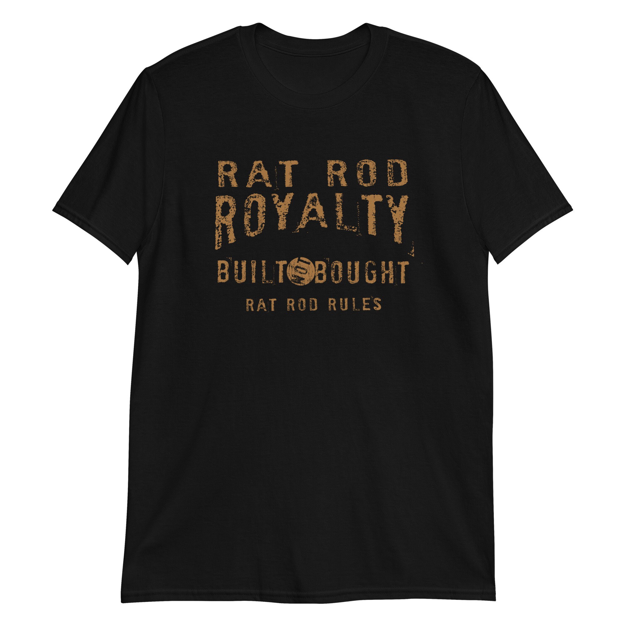 Rat Rod Royalty Shirt | Built Not Bought | Rat Rod Shirt | Classic Car ...