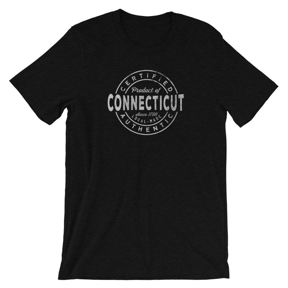Connecticut State Tshirt Certified Product of Connecticut Tee - Etsy