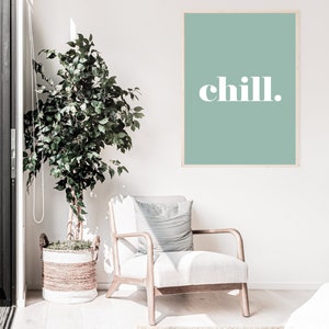 Chill Poster - Bold and Colourful Chill Print - Typographic Chill Art ...