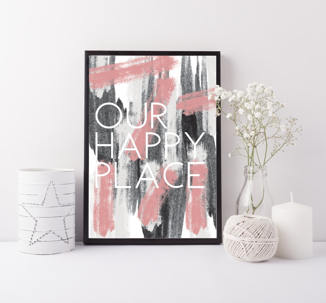 Our Happy Place Print Blush Pink Living Room Print Modern Bedroom Art ...