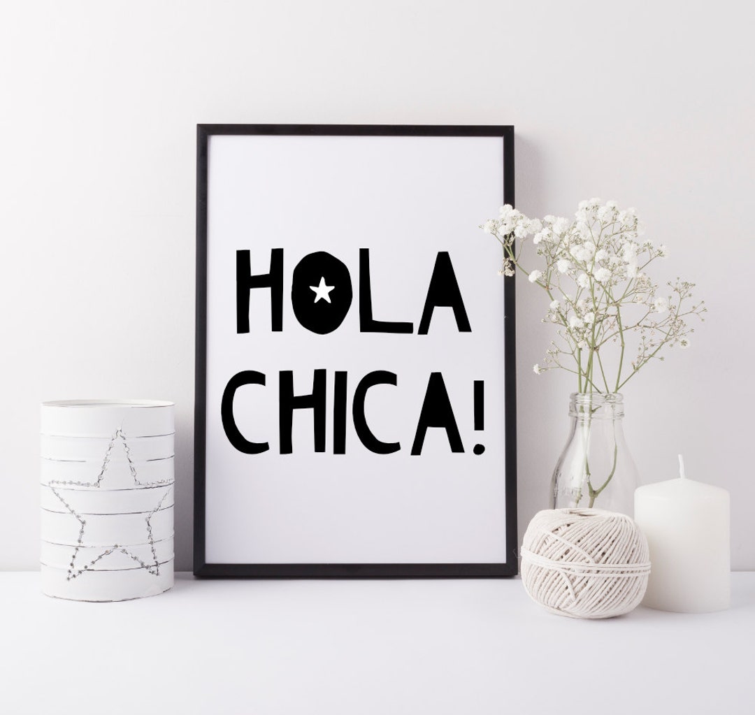 Hola Chica Art Print Girls Bedroom Art Cute Girls Print Girls Nursery ...