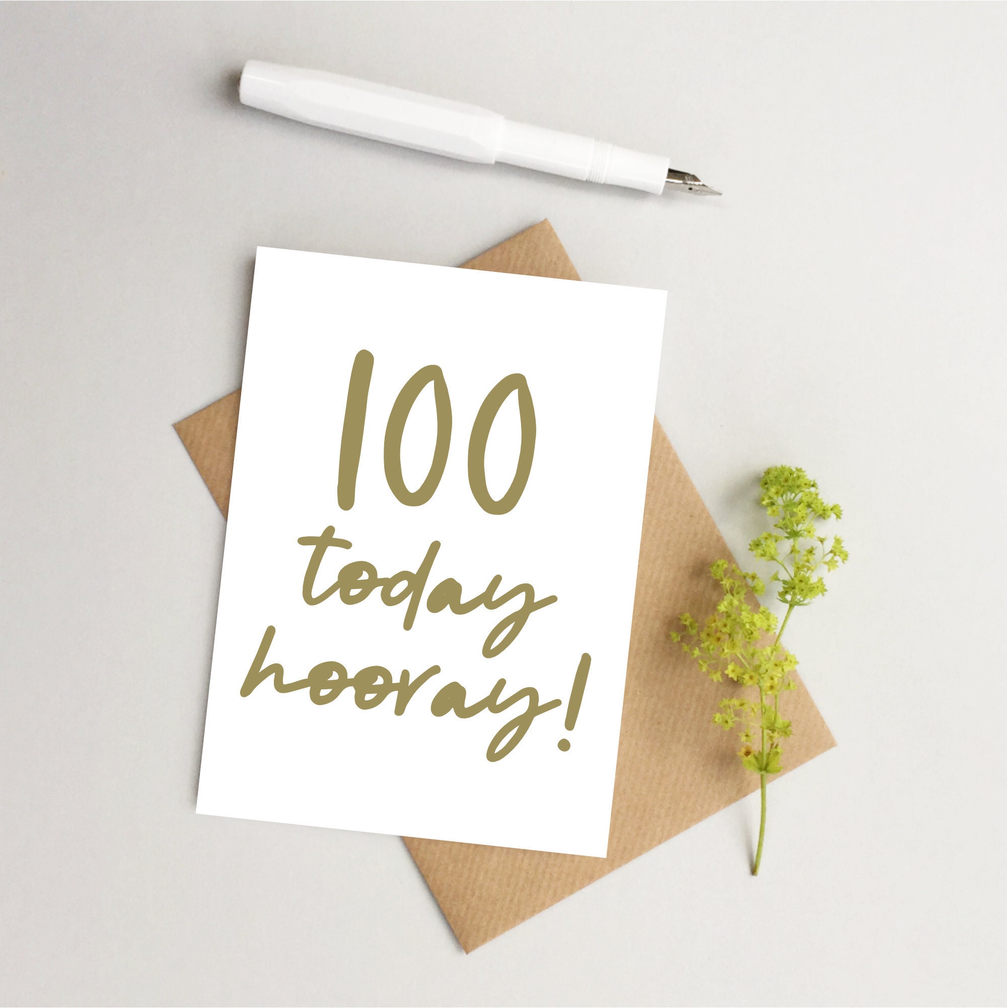 100 Birthday Card - One Hundred Today Birthday Card - 100th Birthday ...