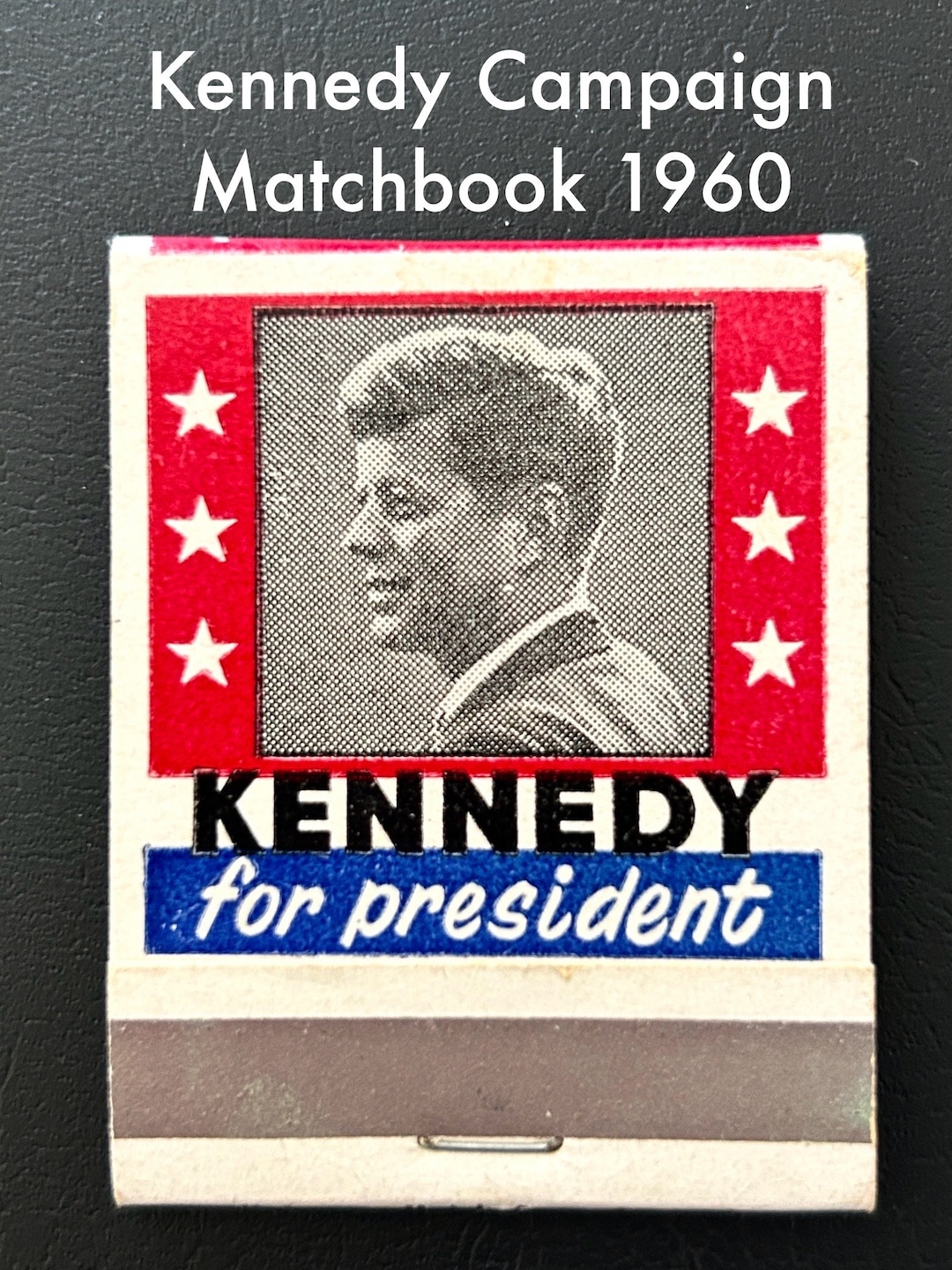 RARE Official JFK 1960 Campaign Matchbook in Mint Condition - Unstruck ...