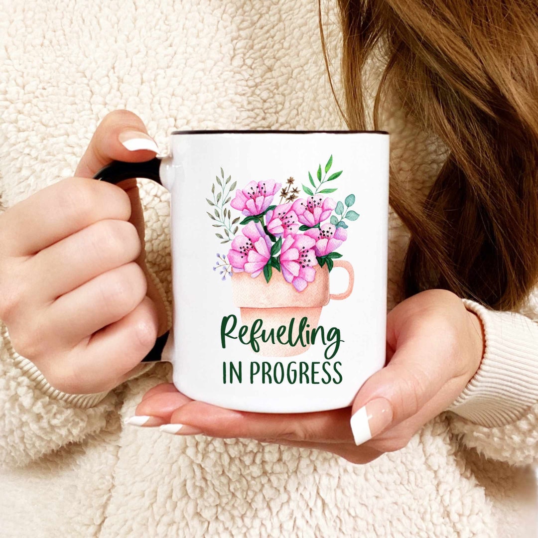 Printed Ceramic Mug Refueling in Progress Pretty Floral Watercolour Mug ...