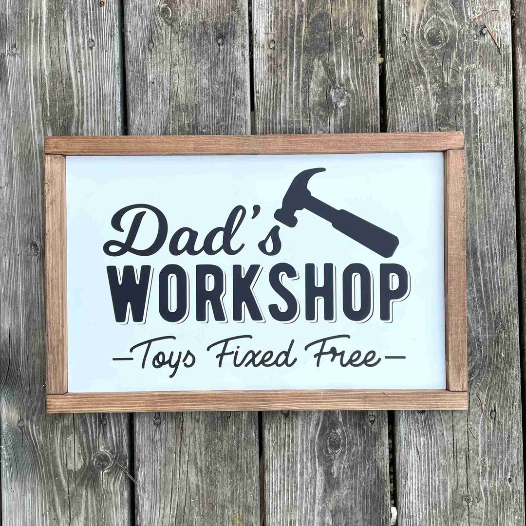 Dad's Workshop - Framed Wood Sign | Farmhouse Sign, Wooden Sign, Father ...