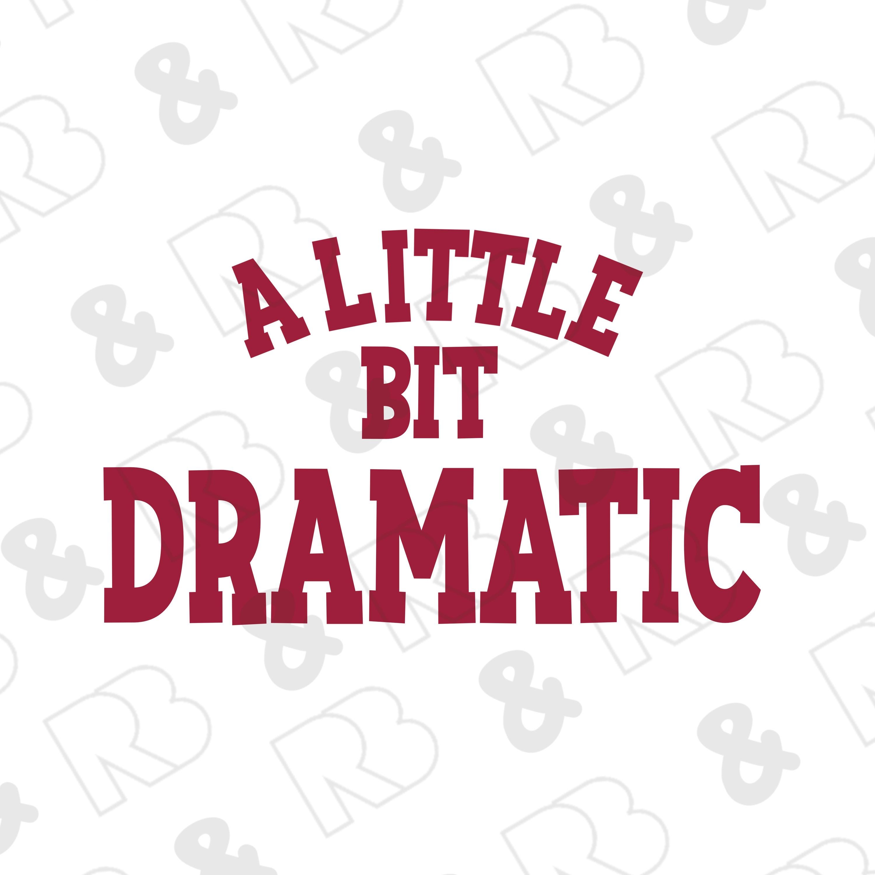 A Little Bit Dramatic PNG Digital Download - Etsy