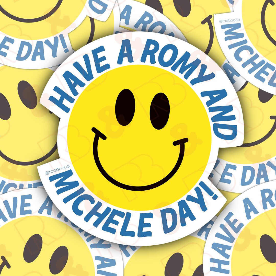 Have a Romy & Michele Day Sticker - Etsy