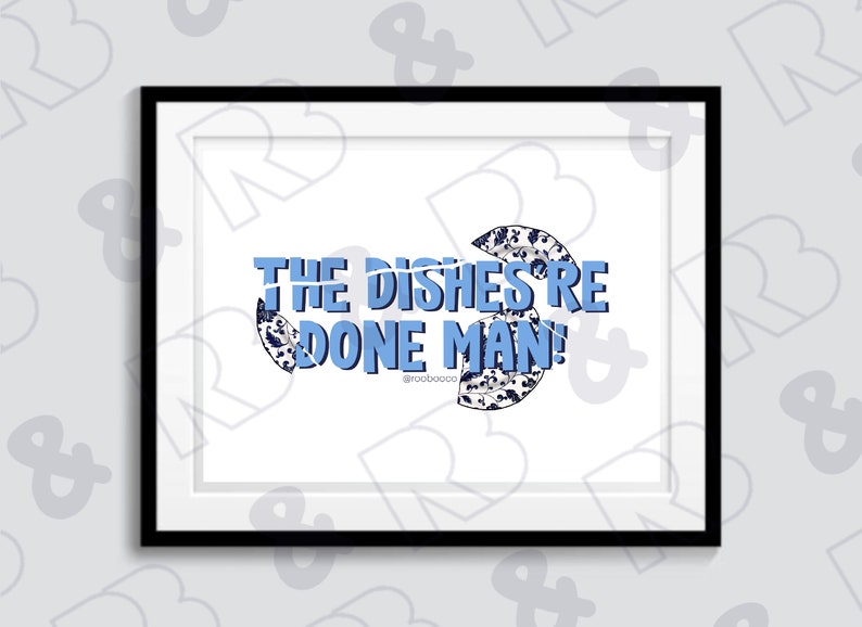Dishes Are Done Man PNG Digital Download - Etsy Australia