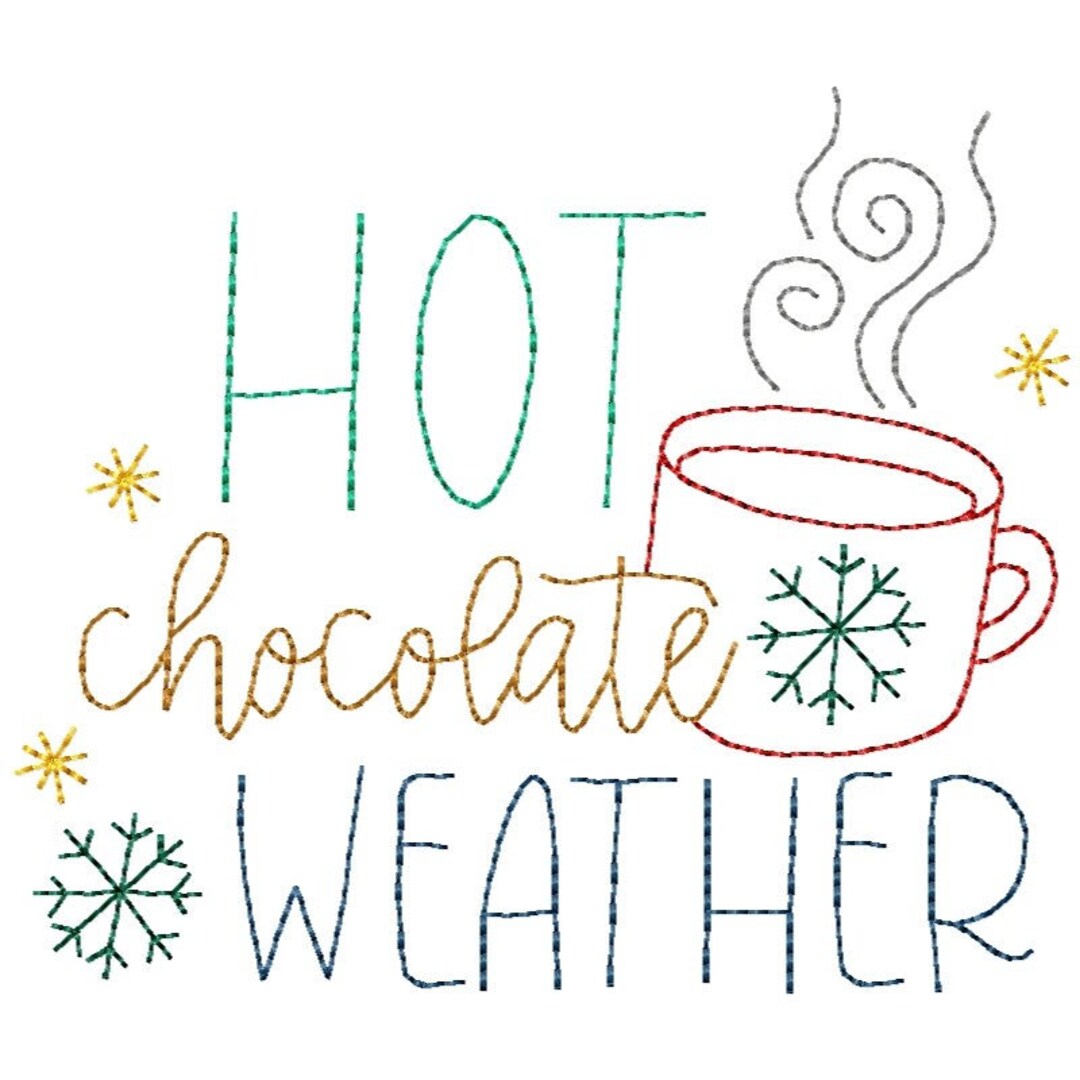 Hot Chocolate Weather Machine Embroidery Design - Etsy