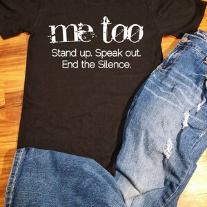 Me Too Shirt, Me Too T Shirt, Me Too Movement Shirt, Me Too Tshirt, Me ...