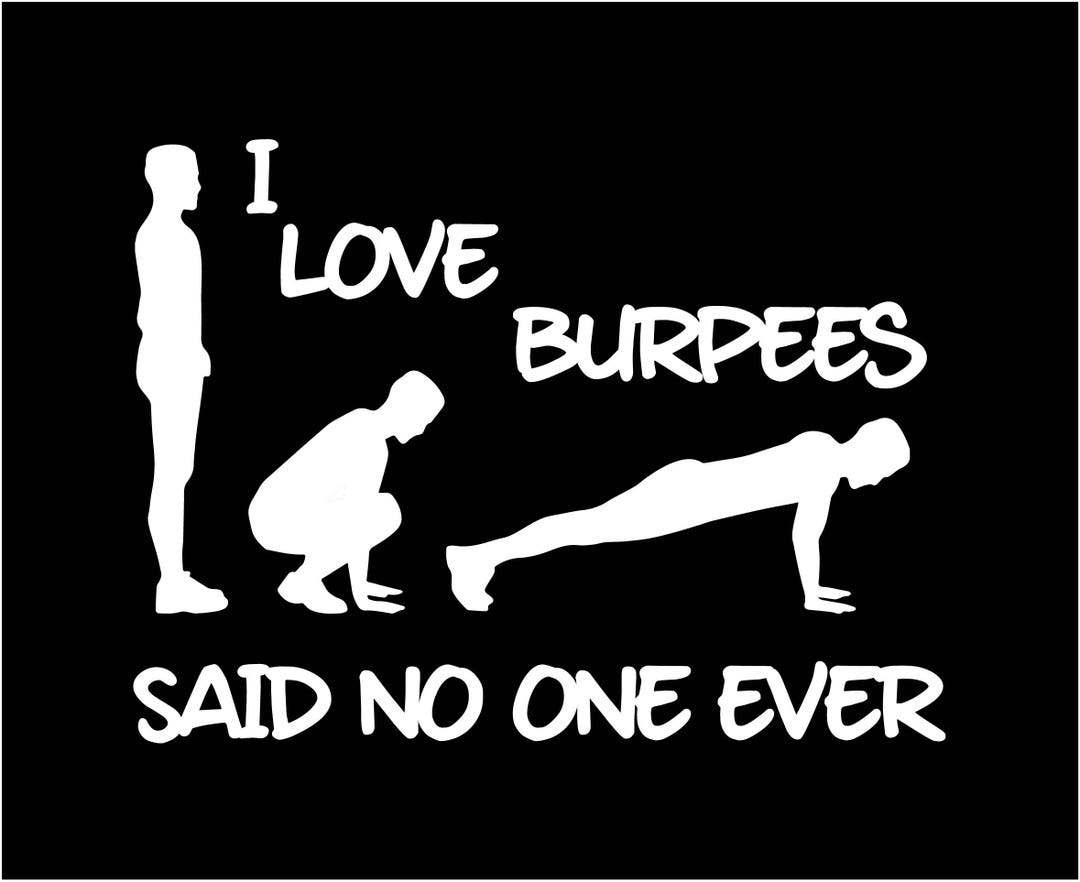 I Love Burpees, Workout Decals, Workout Decals for Car, Exercise Decal ...