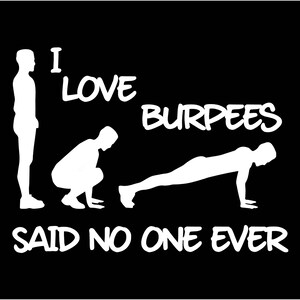 I Love Burpees, Workout Decals, Workout Decals for Car, Exercise Decal ...