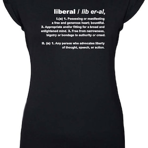 Liberal Shirt, Resist Shirt, Liberal Definition, Political Tshirt ...