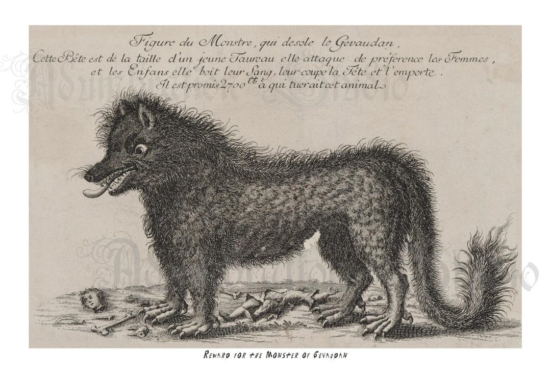 Werewolf of Gévaudan Reward Poster, Ca. 1764, Actual Wanted Poster for ...