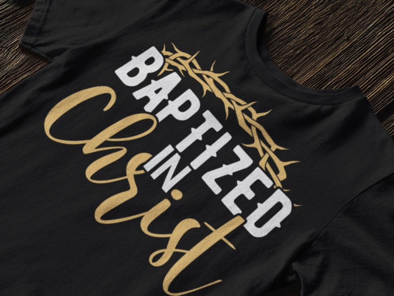 Baptized in Christ Shirt Christian Shirts Baptism Christian - Etsy