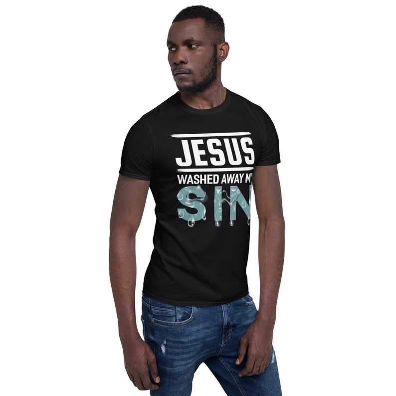 Jesus Washed Away My Sin Shirt Christian Shirts Baptism - Etsy