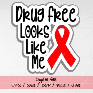 Drug Free Looks Like Me SVG Red Ribbon Week PNG Anti Drug - Etsy