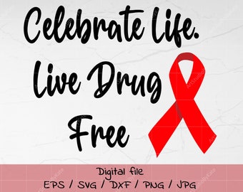 Live Drug Free Svg - Etsy