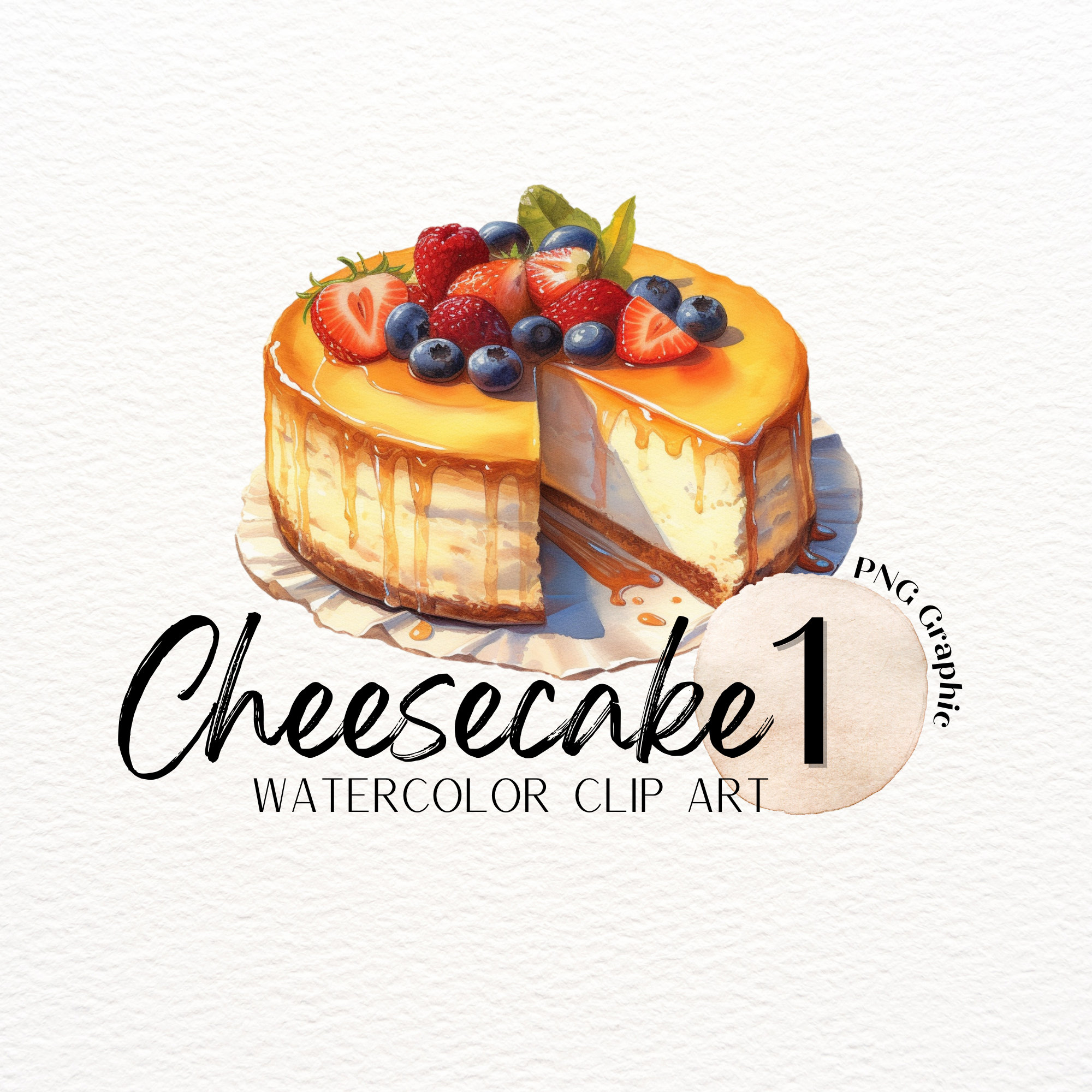 Cheesecake Watercolor Clipart | Cake SVG | Bakery PNG | Fruit Dessert ...