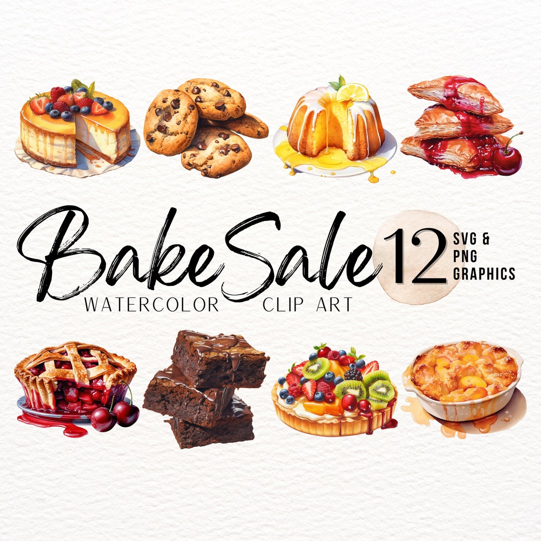 Bake Sale Clipart Bundle | Watercolor Bakery SVG | Cakes Clipart ...