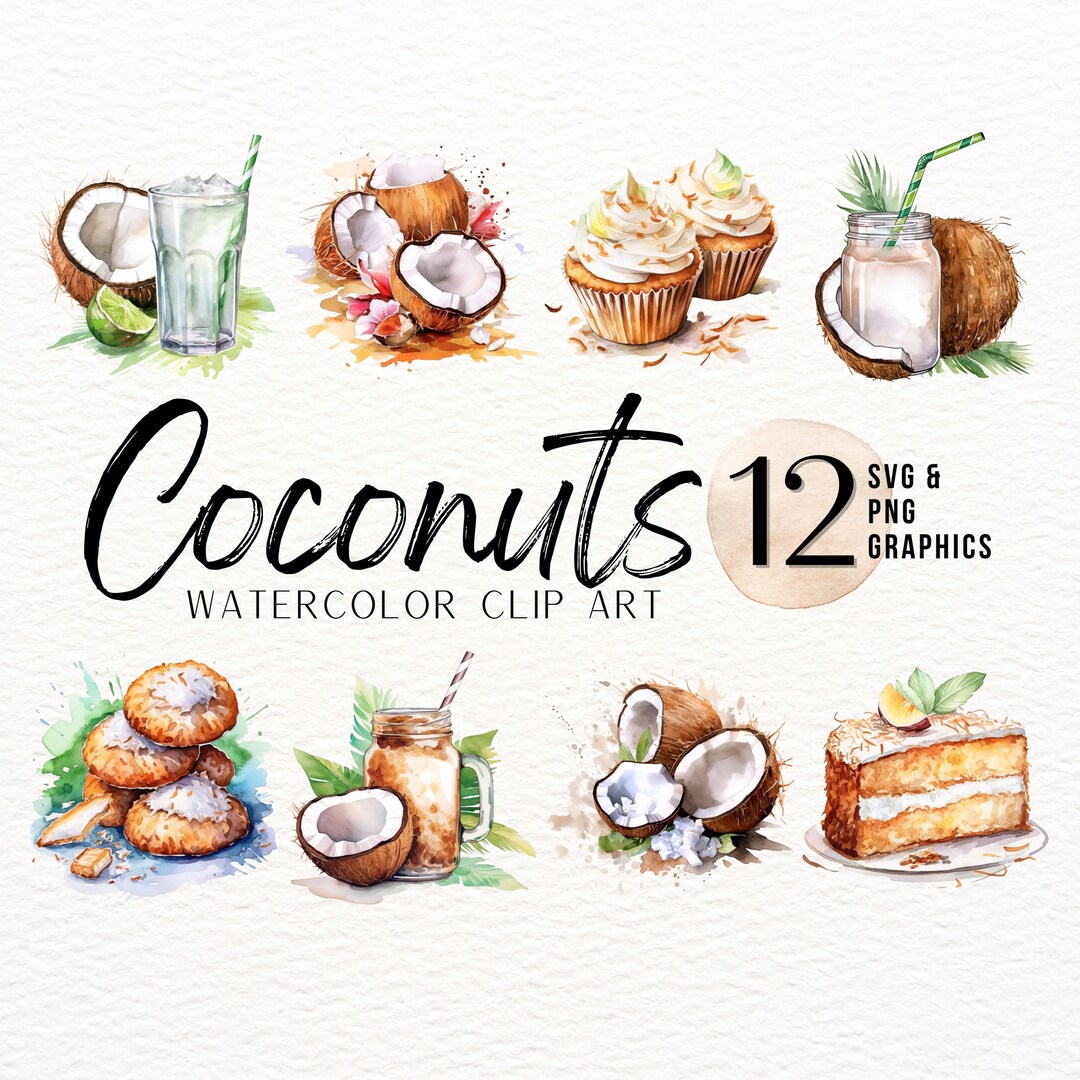 Coconut Clipart Bundle | Watercolor Cookie SVG | Fruit Clipart | Baked ...