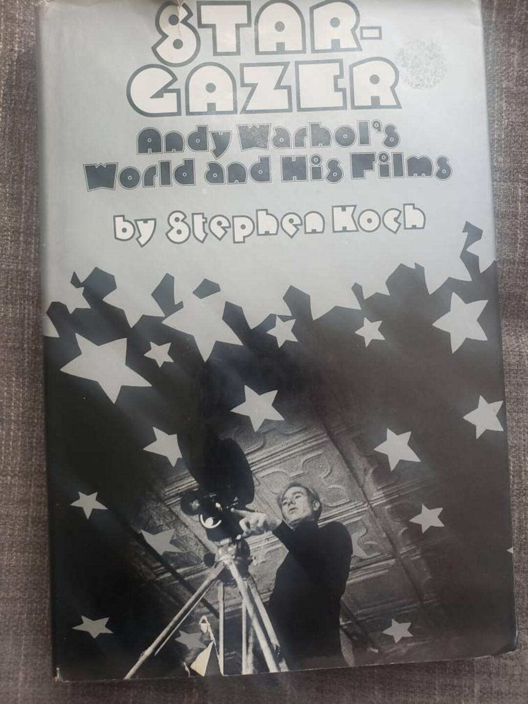 Star-gazer Andy Warhol's World and His Films Stephen Koch 2nd Printing ...