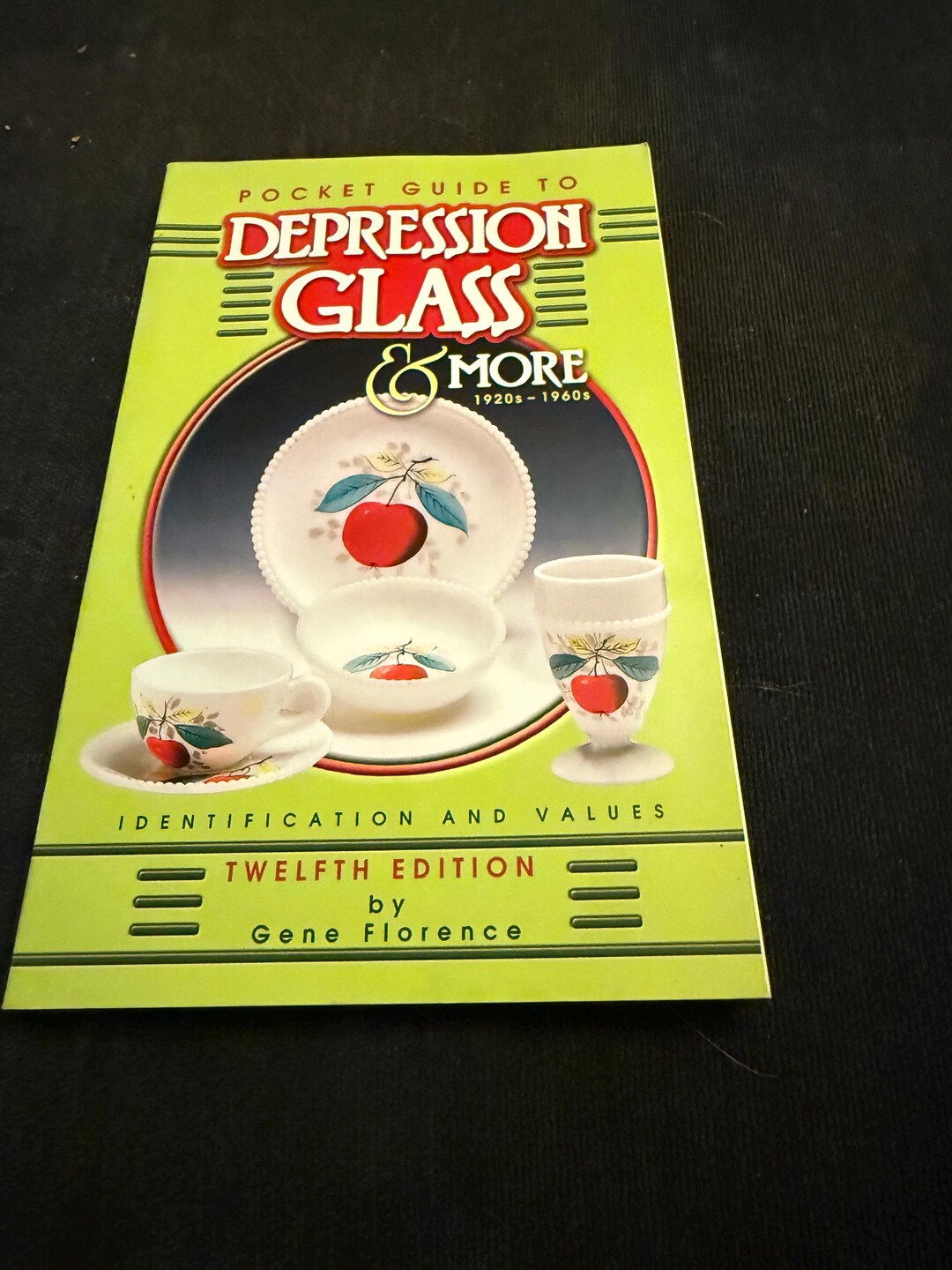 Depression Glass and More Pocket Guide 1920s - 1960s 12th Edition by ...