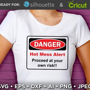 Hot Mess Mommy Svg Danger Hot Mess Alert Proceed at Your Own Risk Svg ...