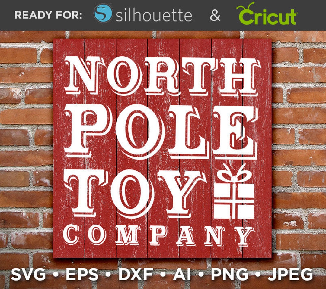 Christmas SVG North Pole Toy Company SVG North Pole Printable Sign ...