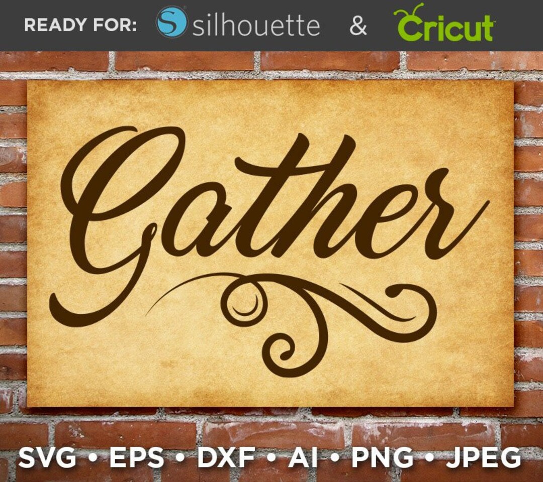 Gather Sign Gather SVG Gather Printable Printable Digital File Stencil ...