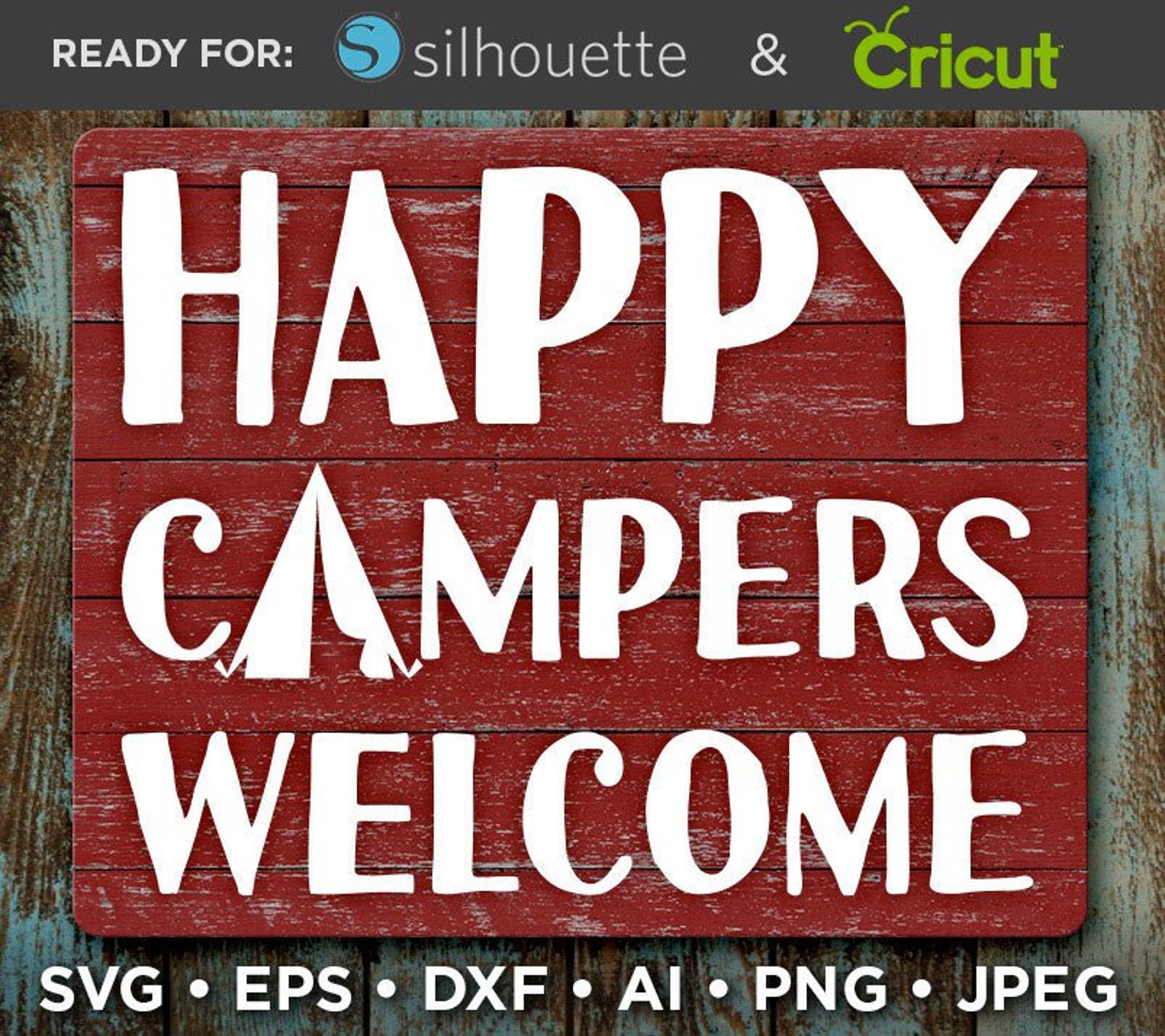 Happy Camper SVG Happy Campers Welcome SVG Camper Sign | Etsy