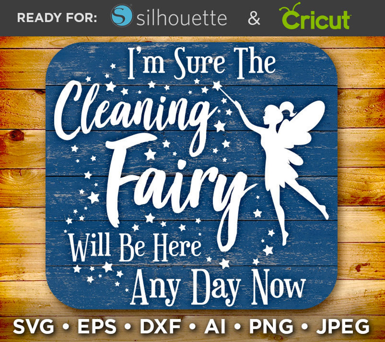 Funny Kitchen Sign SVG Cleaning Fairy Svg I'm Sure the - Etsy