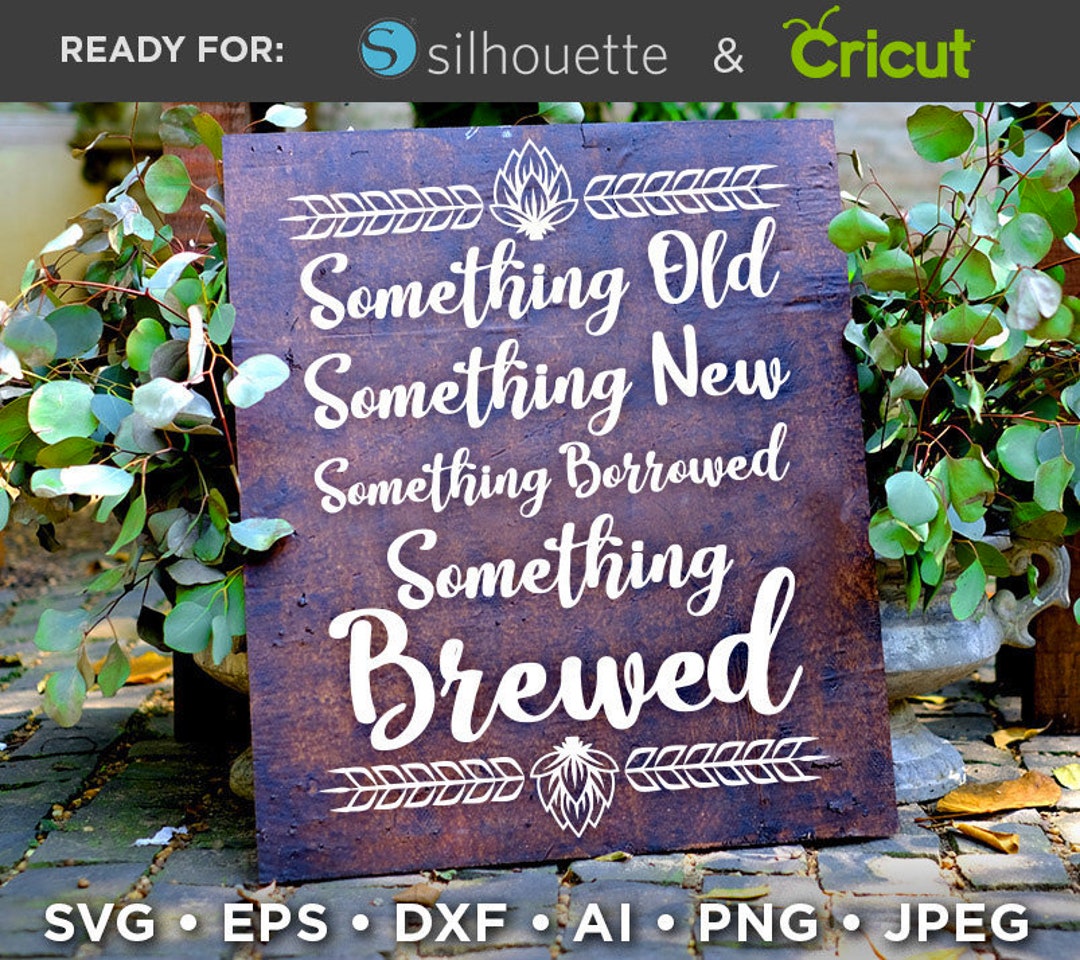 Something Old Something New Something Borrowed Something Brewed Wedding ...