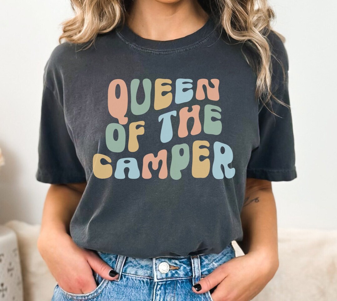 Queen of the Camper Shirt, Queen of Camping, Camping Mom, Camping Top ...