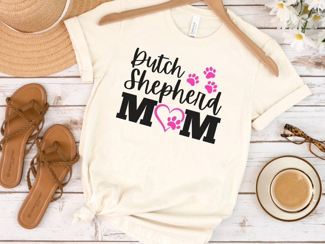 Dutch Shepherd Mom Shirt Dutch Shepherd Mama Gift, Cute Dutch Shepherd ...