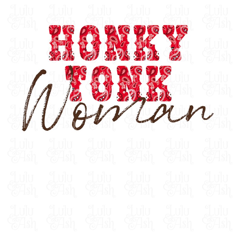 Honky Tonk Woman PNG Sublimation Design Downloads Digital | Etsy